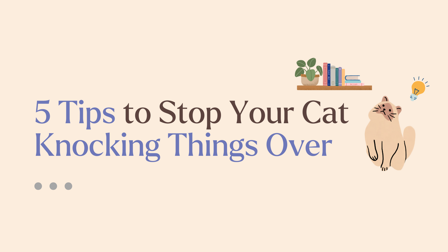 In Just 2 Minutes: Learn Why Cats Knock Things Over and What You Can D ...